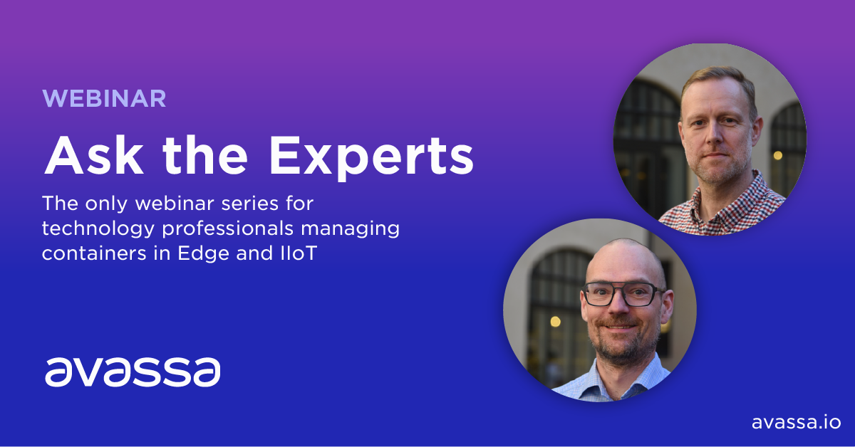 ASK THE EXPERT | Webinar signup | avassa.io